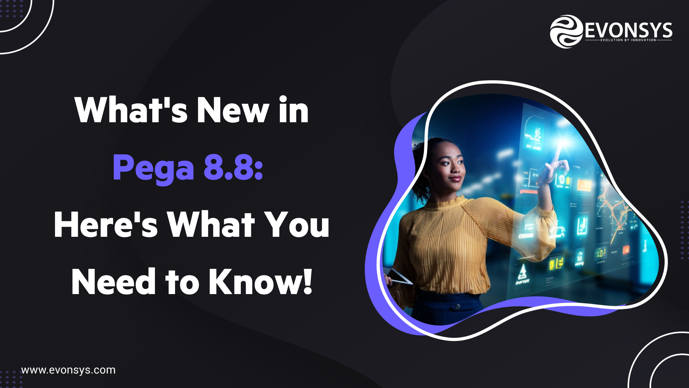 What's New in Pega 8.8: Here's What You Need to Know!